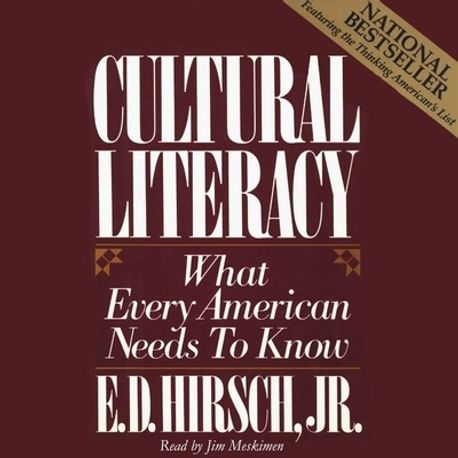 Cultural Literacy | Hirsch, E. D. - 교보문고