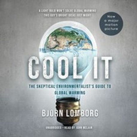 Cool It | Lomborg, Bjorn - 교보문고