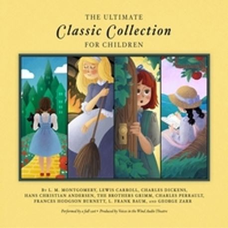 The Ultimate Classic Collection for Children | Zarr, George - 교보문고