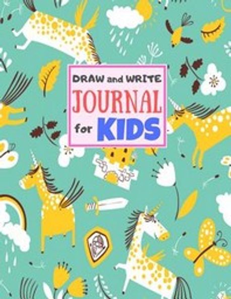 Draw and Write Journal for Kids | Crafts, Kailee Bass - 교보문고