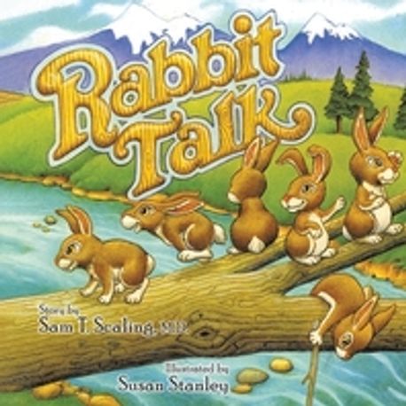 Rabbit Talk | Scaling, Sam T. - 교보문고
