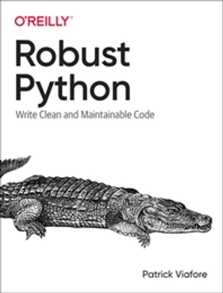 Robust Python | Patrick Viafore - 교보문고