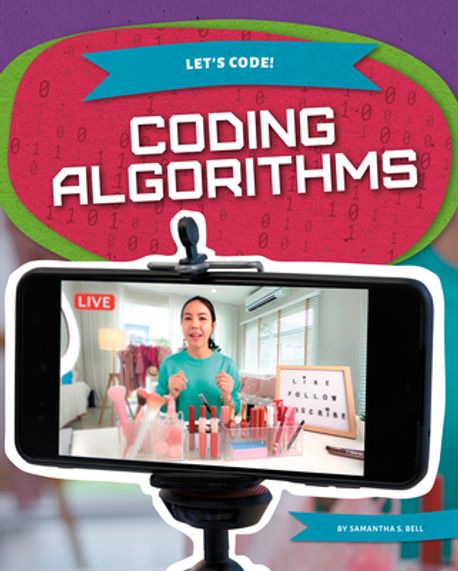 Coding Algorithms | Bell, Samantha S. - 교보문고