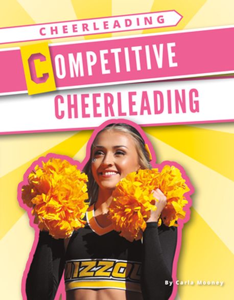 Competitive Cheerleading | Mooney, Carla - 교보문고