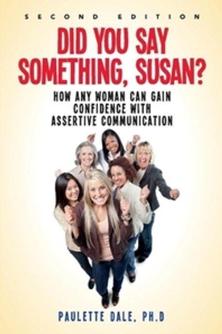 Did You Say Something, Susan? | Paulette Dale - 교보문고