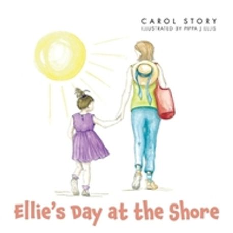 Ellie's Day at the Shore | Story, Carol - 교보문고