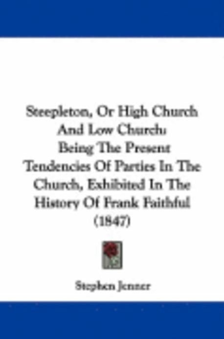 Steepleton, Or High Church And Low Church | Jenner, Stephen - 교보문고