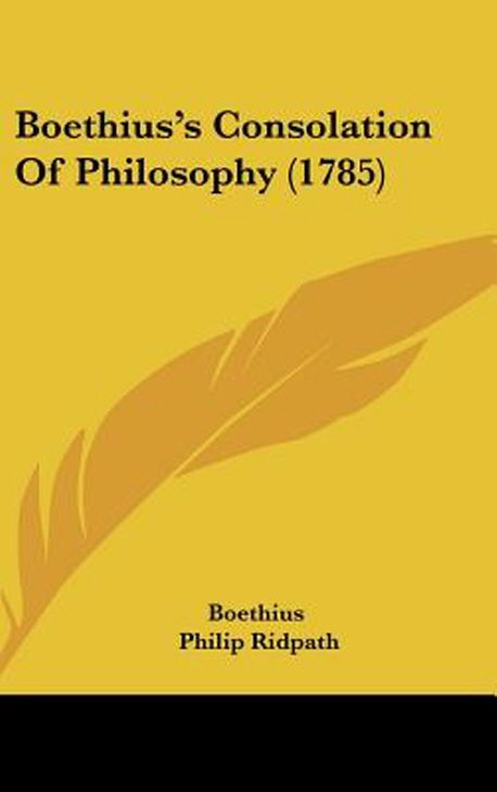 Boethius's Consolation of Philosophy (1785) | Boethius - 교보문고