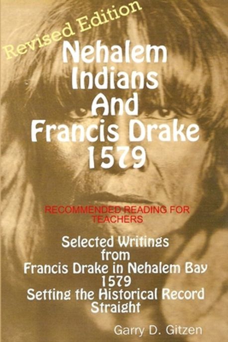 Nehalem, Oregon Indians and Francis Drake 1579 | Gitzen, Garry - 교보문고