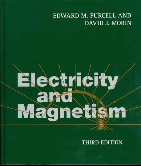 Electricity and Magnetism | Edward M. Purcell - 교보문고
