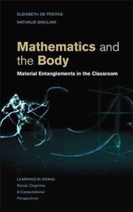 Mathematics and the Body | Elizabeth de Freitas - 교보문고