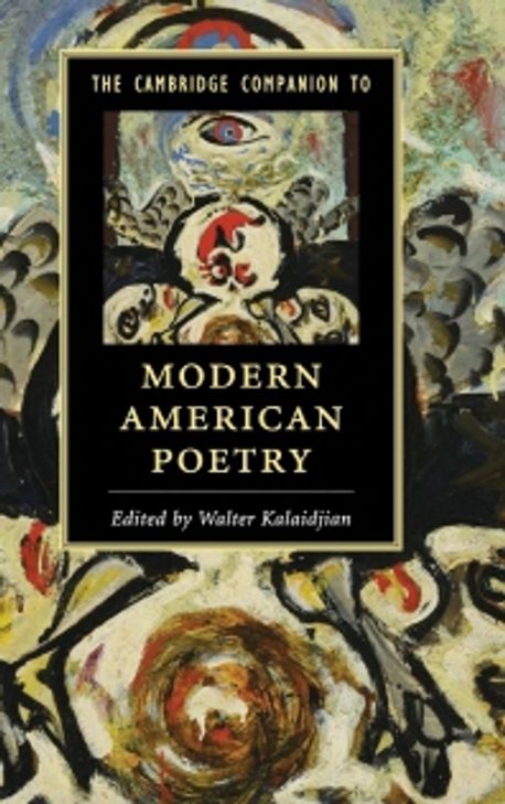 The Cambridge Companion to Modern American Poetry | Walter Kalaidjian ...