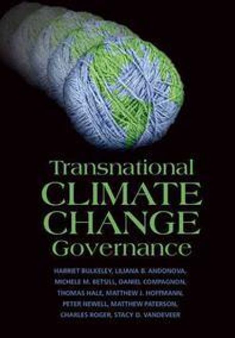 Transnational Climate Change Governance | Bulkeley, Harriet - 교보문고