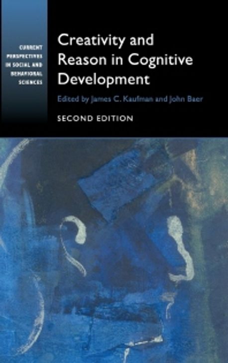 Creativity and Reason in Cognitive Development | James C. Kaufman - 교보문고