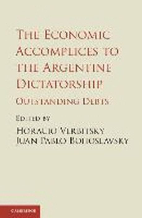 The Economic Accomplices to the Argentine Dictatorship | Horacio ...