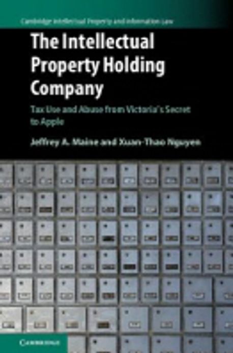 The Intellectual Property Holding Company | Jeffrey A. Maine - 교보문고