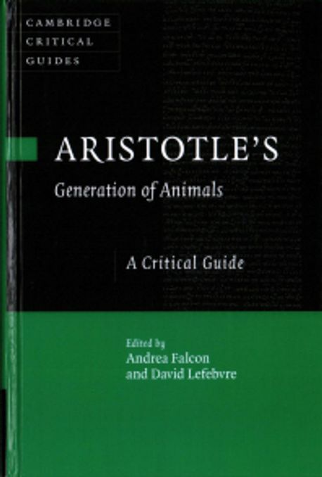 Aristotle's Generation of Animals | Andrea Falcon - 교보문고