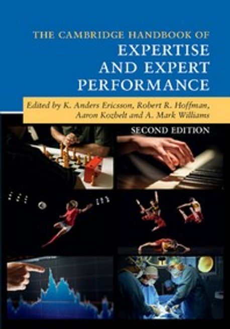 The Cambridge Handbook of Expertise and Expert Performance | K. Anders ...