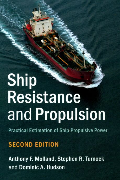 Ship Resistance and Propulsion | Anthony F. Molland - 교보문고