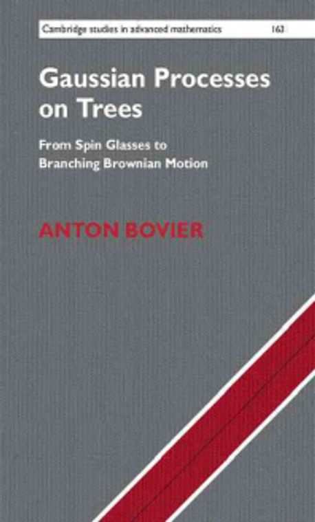 Gaussian Processes on Trees | Bovier, Anton - 교보문고