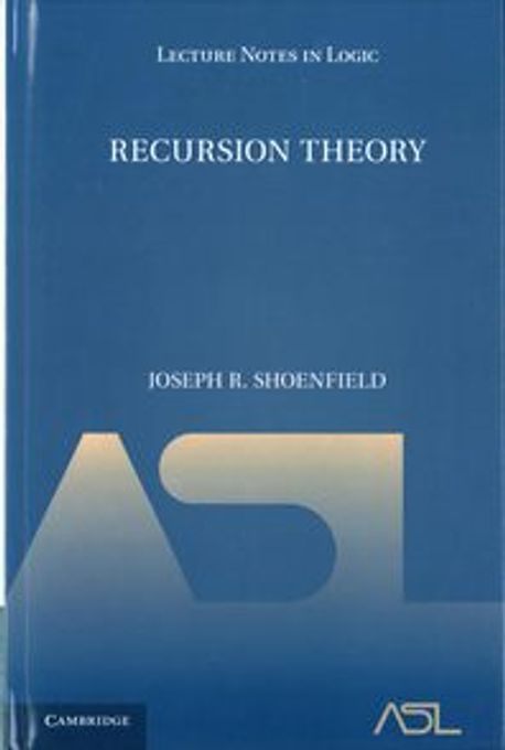 Recursion Theory | Joseph R. Shoenfield - 교보문고