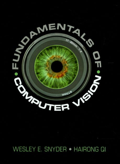 Fundamentals of Computer Vision | Wesley E. Snyder - 교보문고