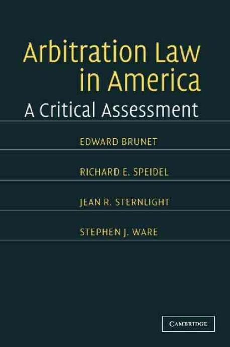 Arbitration Law in America | Edward Brunet - 교보문고
