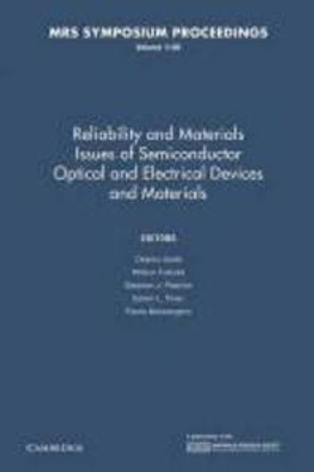 Reliability and Materials Issues of Semiconductor Optical and Electrical Devices and Materials ...