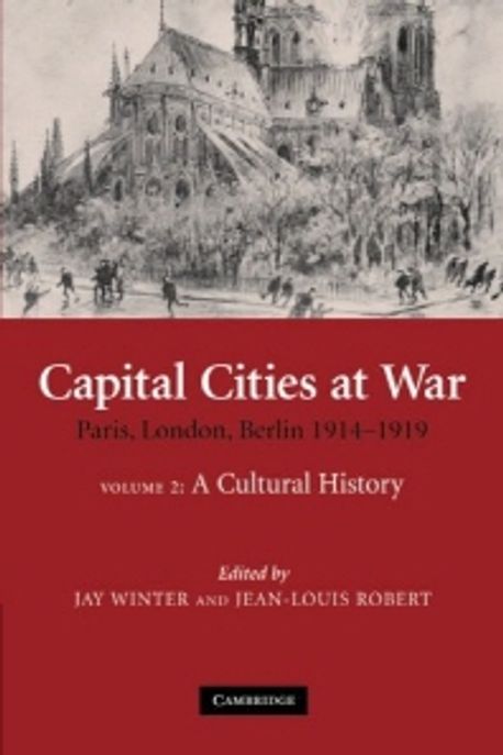 Capital Cities at War | Jay Winter - 교보문고