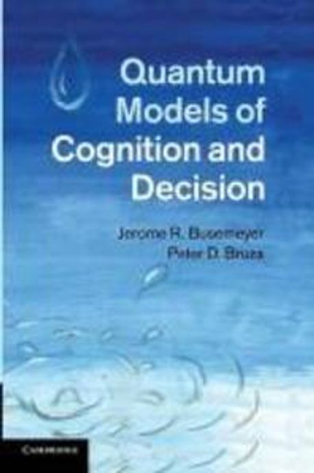 Quantum Models of Cognition and Decision | Cambridge University Press - 교보문고