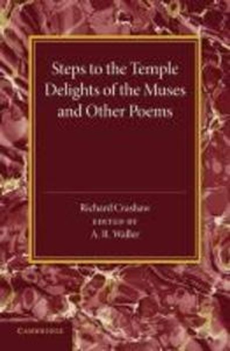 `Steps to the Temple`, `Delights of the Muses` and Other Poems ...