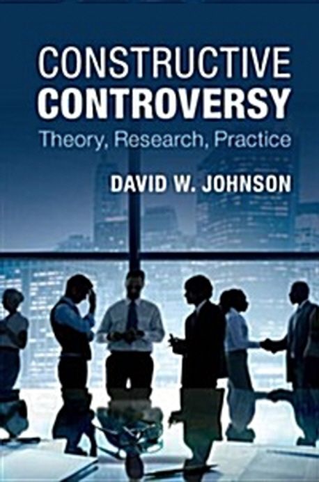 Constructive Controversy | David W. Johnson - 교보문고