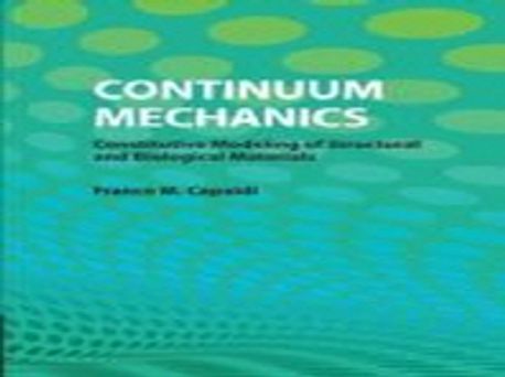 Continuum Mechanics | Capaldi, Franco M. - 교보문고
