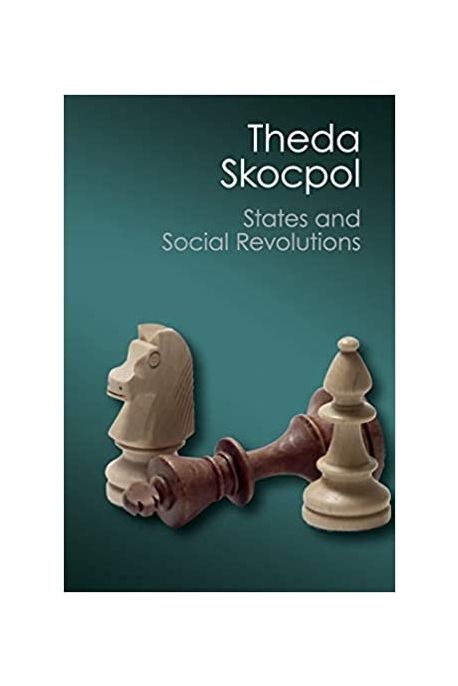 States and Social Revolutions | Theda Skocpol - 교보문고