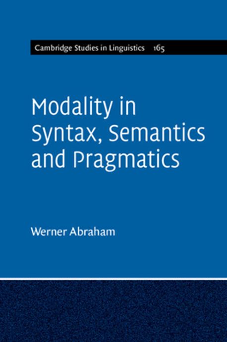 Modality in Syntax, Semantics and Pragmatics | Werner ...