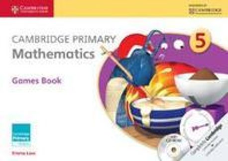 Cambridge Primary Mathematics Games Book with CD-ROM 5 | Low, Emma - 교보문고
