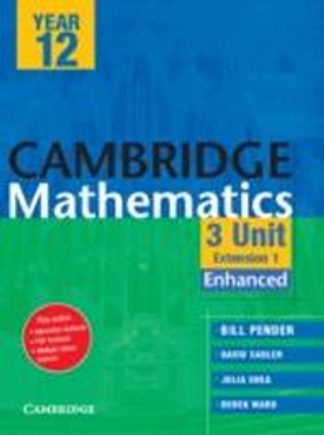 Cambridge 3 Unit Mathematics Year 12 Enhanced Version | Pender, William ...