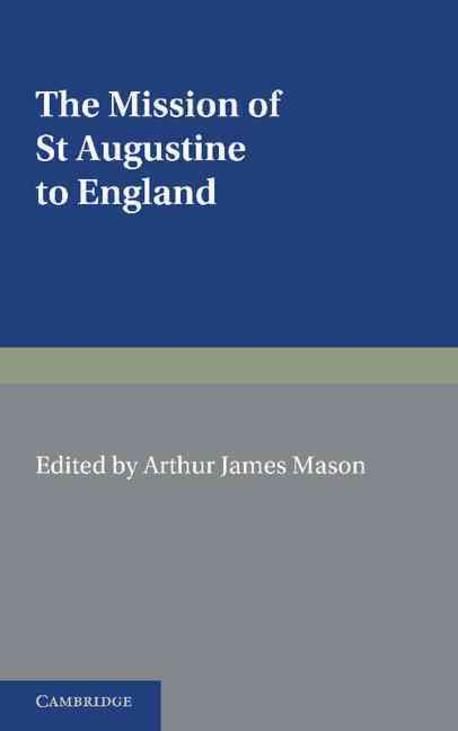 The Mission of St Augustine to England | Arthur James Mason - 교보문고