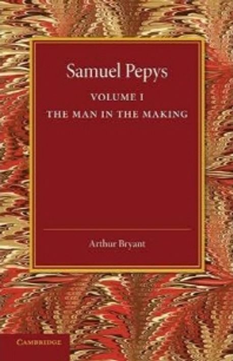 Samuel Pepys | Arthur Bryant - 교보문고