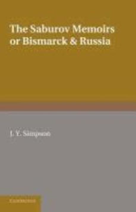The Saburov Memoirs | Peter Alexandrovich Saburov - 교보문고