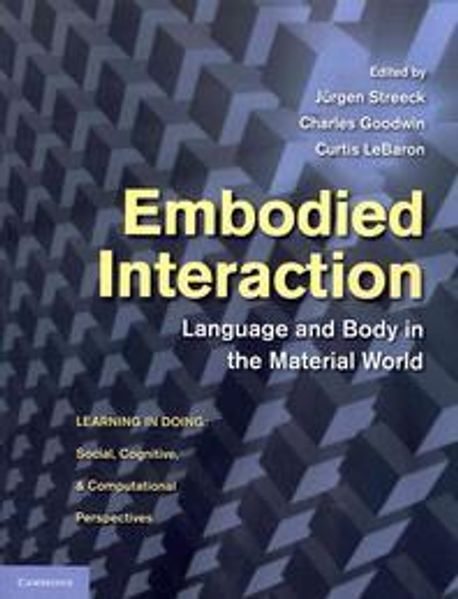 Embodied Interaction | Jurgen Streeck - 교보문고