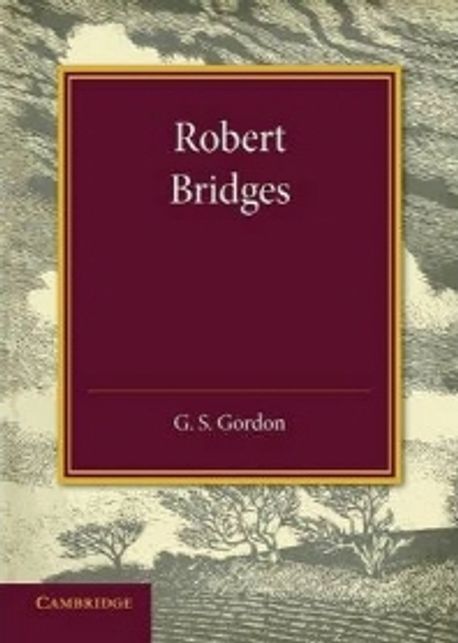 Robert Bridges | G. S. Gordon - 교보문고