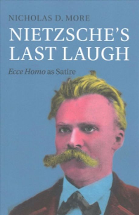 Nietzsche`s Last Laugh | Nicholas D. More - 교보문고