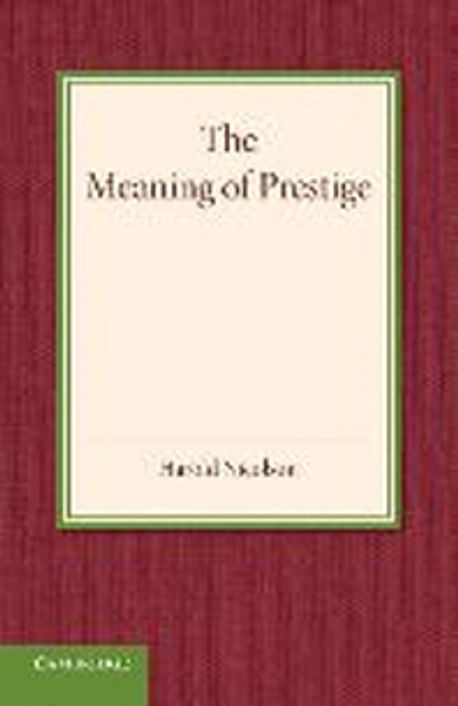 The Meaning of Prestige | Harold Nicolson - 교보문고