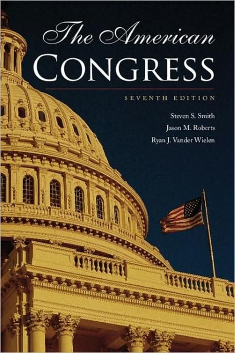 The American Congress | Smith, Steven S. - 교보문고