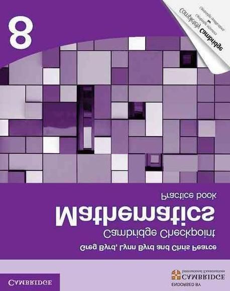 Cambridge Checkpoint Mathematics Practice Book 8 | Byrd, Greg - 교보문고