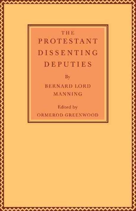 The Protestant Dissenting Deputies | Bernard Lord Manning - 교보문고