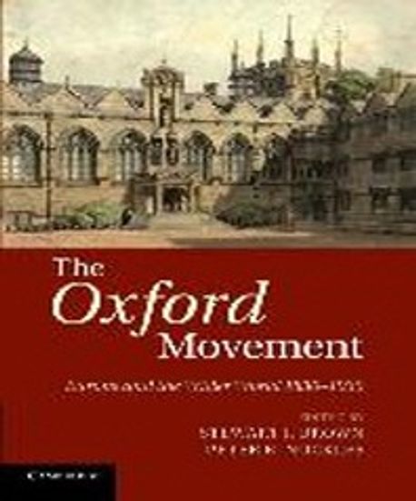 The Oxford Movement | Stewart J. Brown - 교보문고
