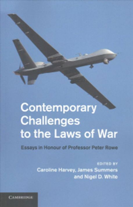 Contemporary Challenges to the Laws of War | Caroline Harvey - 교보문고
