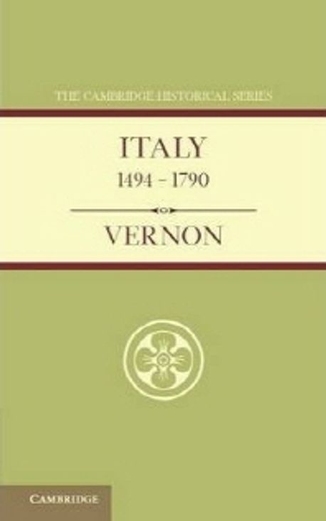Italy from 1494 to 1790 | H. M. Vernon - 교보문고